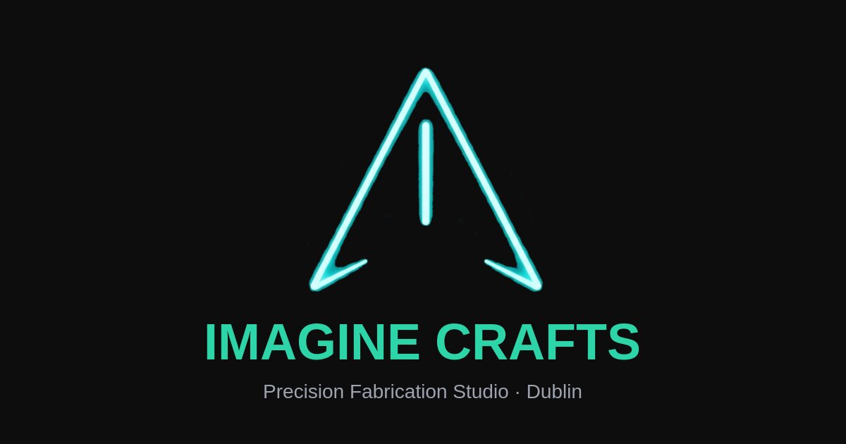Imagine Crafts | Dublin Laser Cutting & Engraving Makerspace